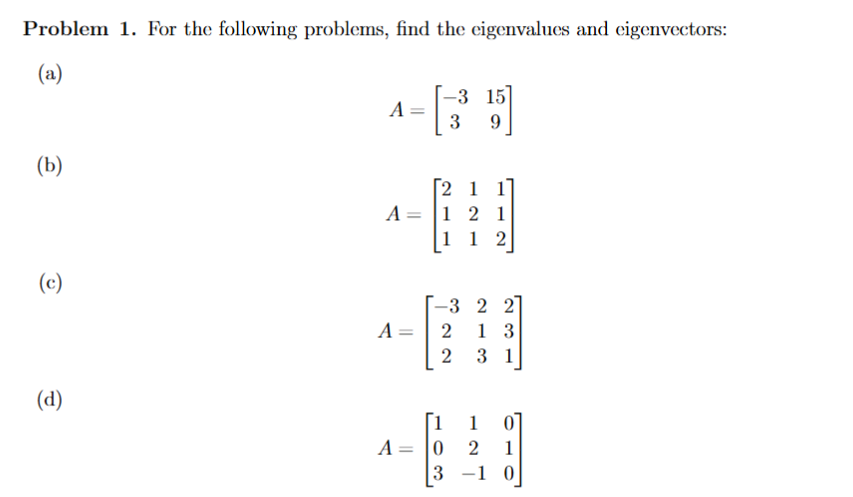 Solved Problem 1. ﻿For the following problems, find the | Chegg.com