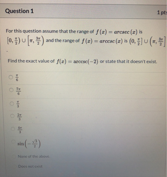 Solved Question 1 1 pts For this question assume that the | Chegg.com