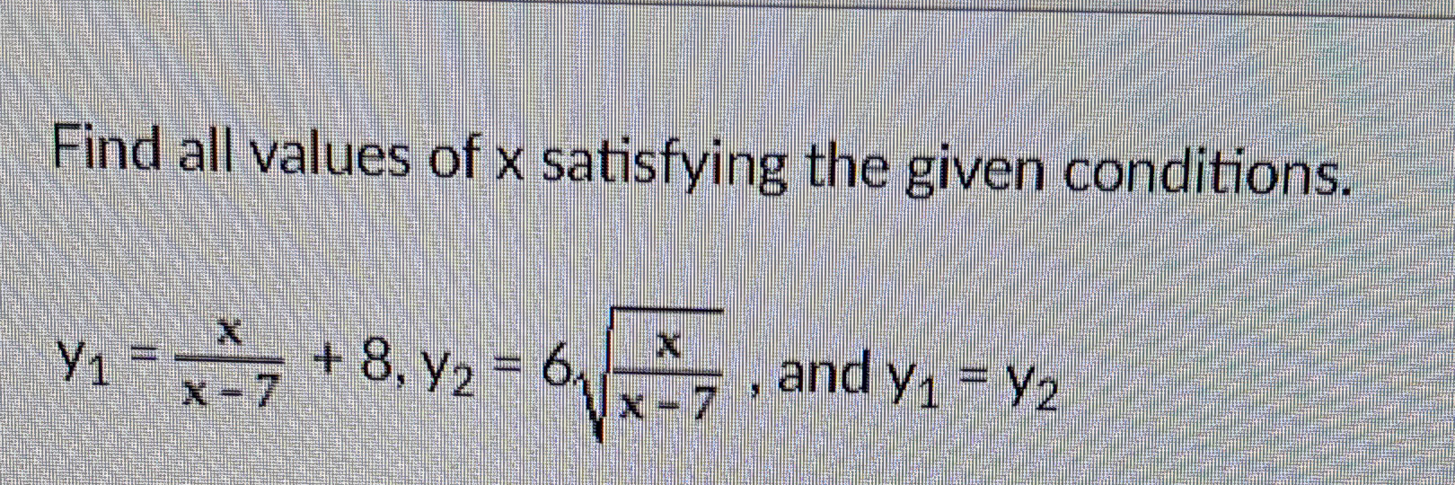Solved Find all values of x ﻿satisfying the given | Chegg.com