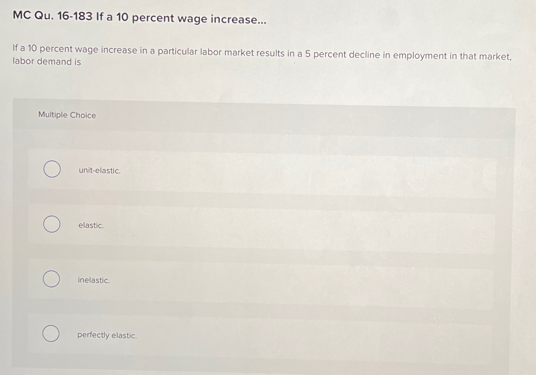 Solved MC Qu. 16-183 ﻿If a 10 ﻿percent wage increase...If a | Chegg.com