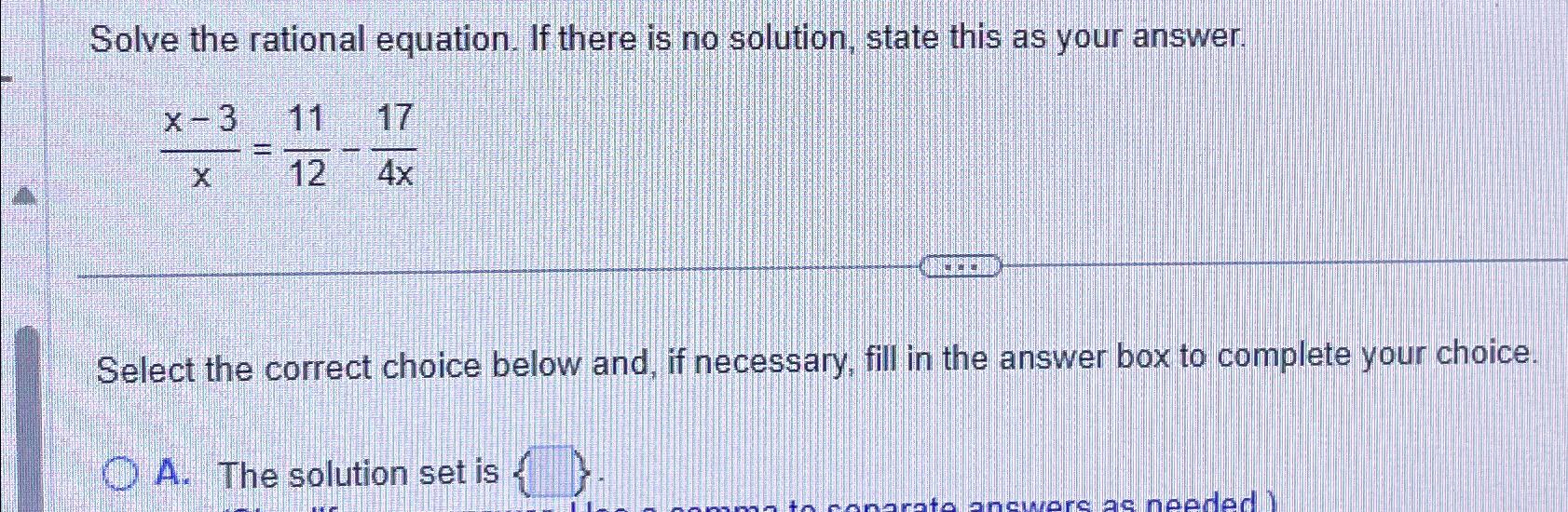Solved Solve the rational equation. If there is no solution, | Chegg.com