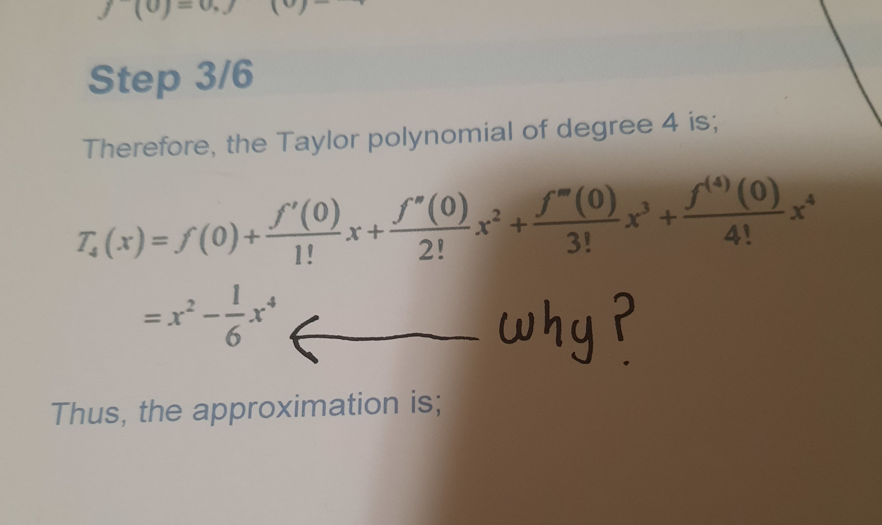 Step 3/6Therefore, the Taylor polynomial of degree 4 | Chegg.com