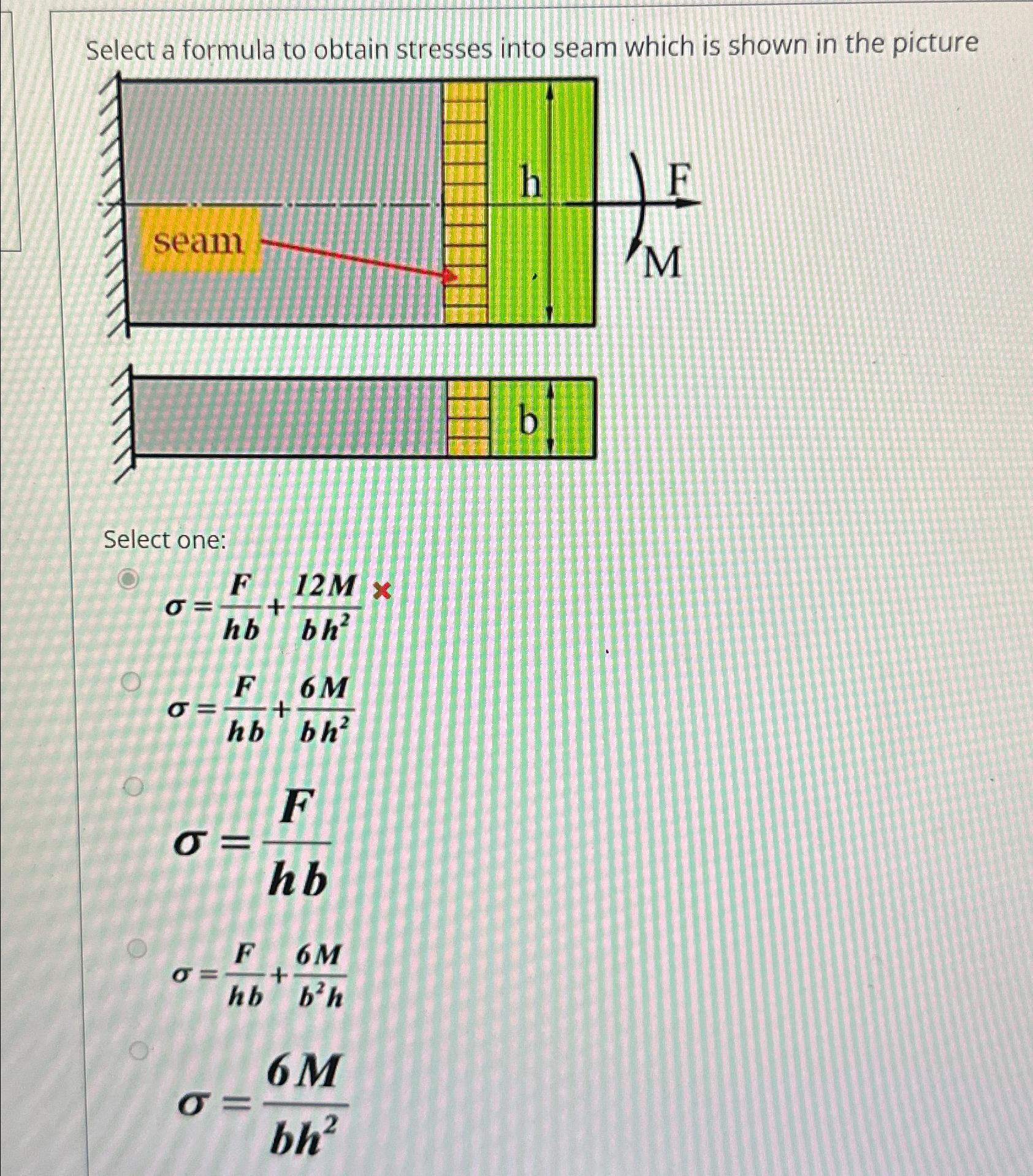 Solved Select a formula to obtain stresses into seam which | Chegg.com