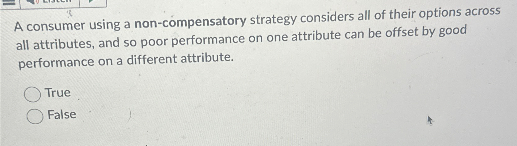 Solved A consumer using a non-compensatory strategy | Chegg.com