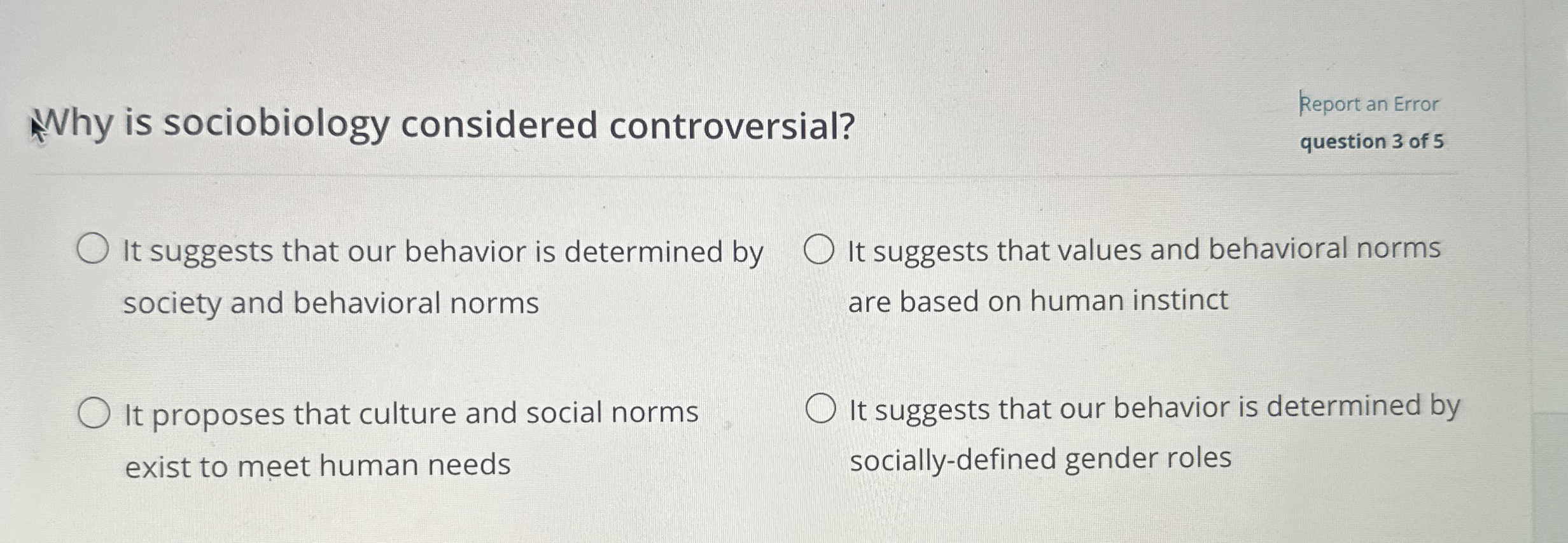 Solved Why is sociobiology considered controversial?Report | Chegg.com