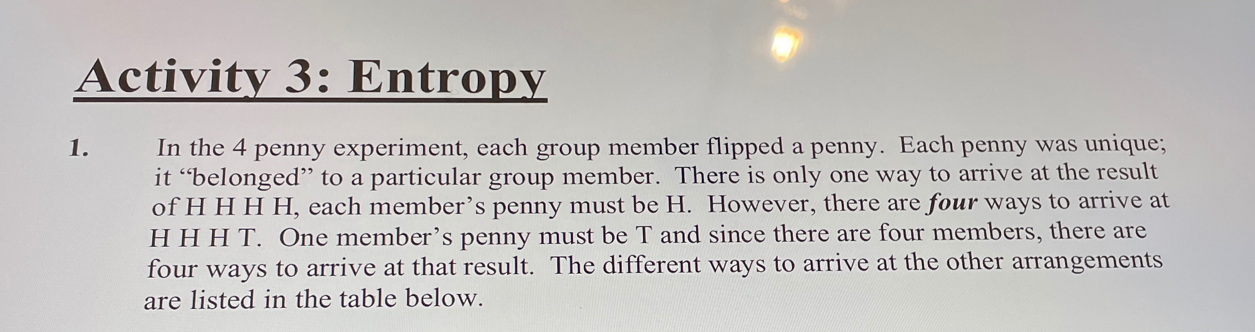Solved Activity 3: EntropyIn the 4 ﻿penny experiment, each | Chegg.com
