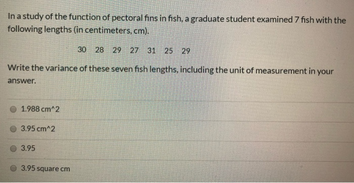 Solved In a study of the function of pectoral fins in fish, | Chegg.com