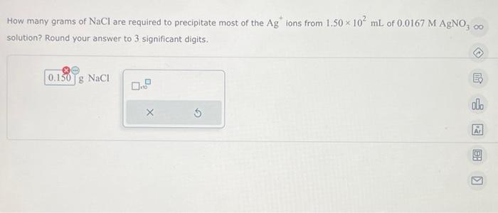 Solved How many grams of NaCl are required to precipitate | Chegg.com