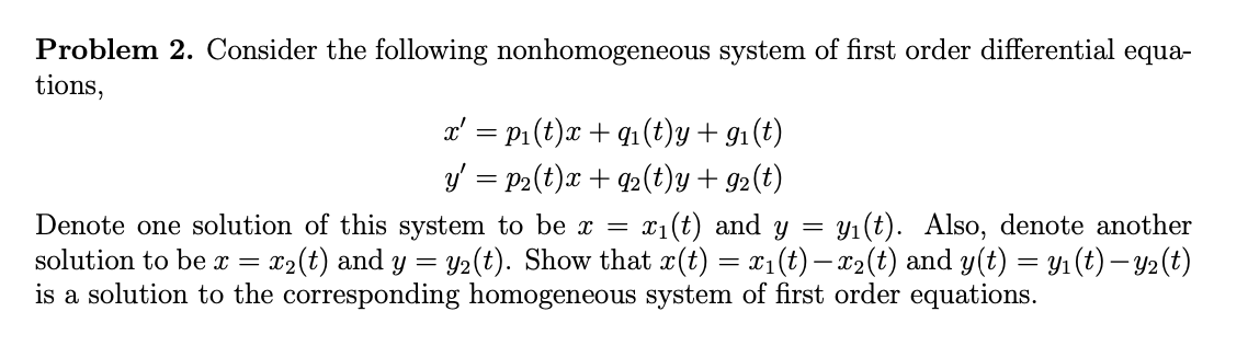 Solved Problem 2. ﻿Consider the following nonhomogeneous | Chegg.com