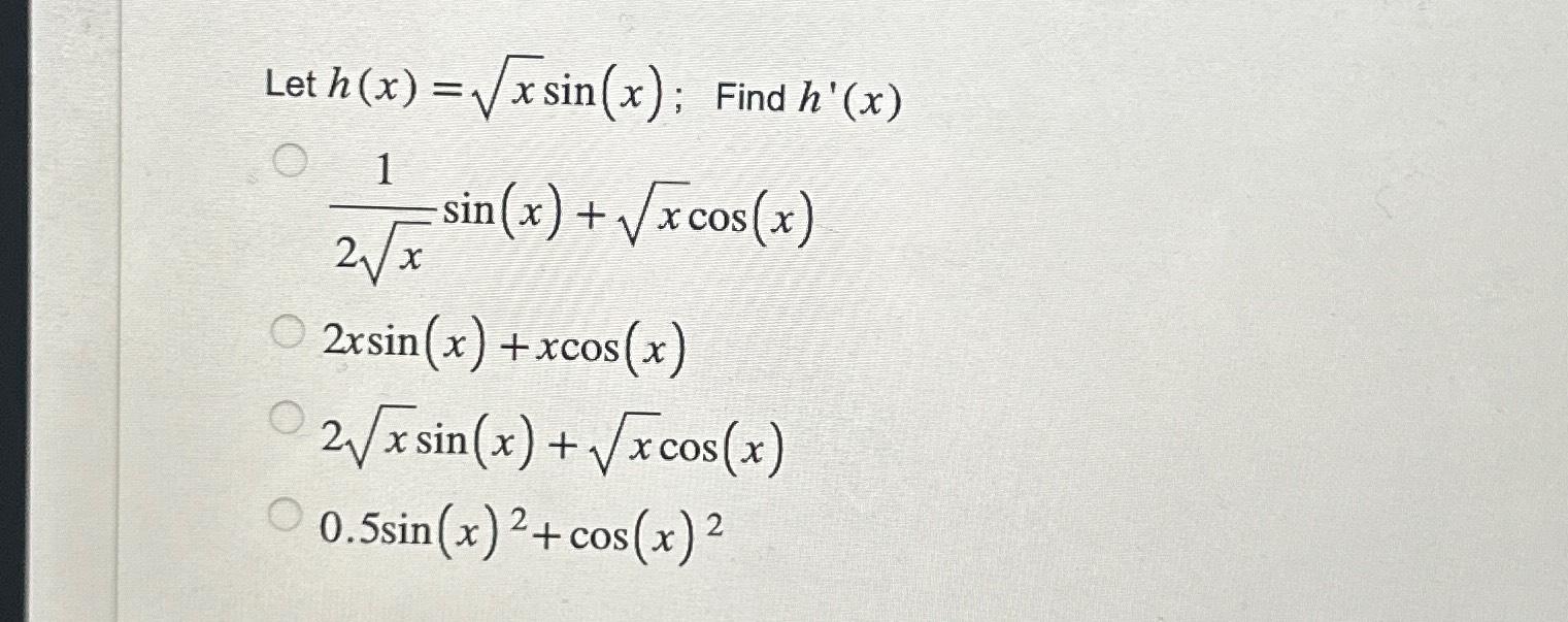 Solved Let h(x)=x2sin(x); Find | Chegg.com