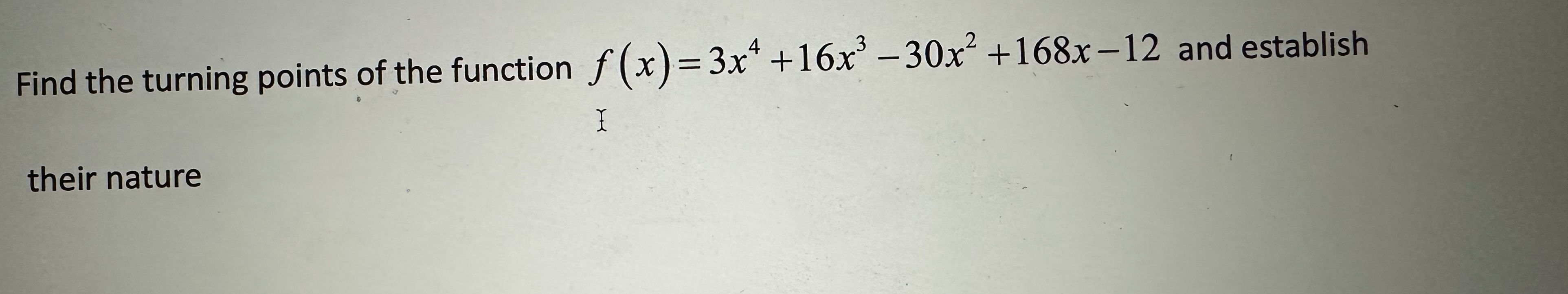 Solved Find the turning points of the function | Chegg.com