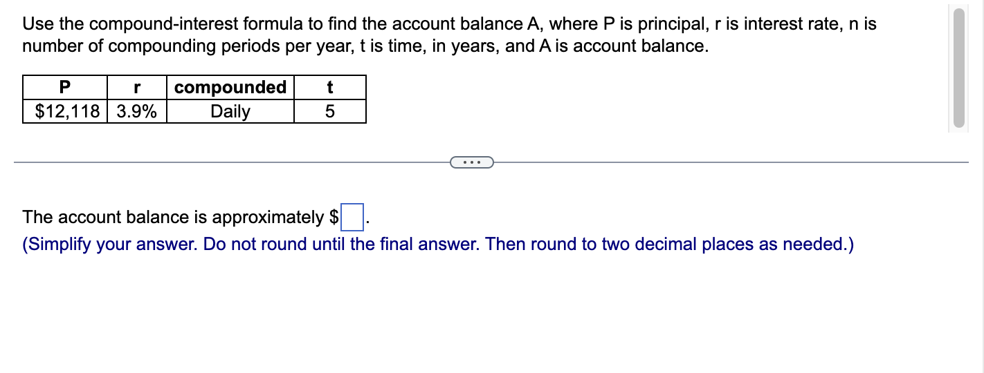 Solved Use the compound-interest formula to find the account | Chegg.com