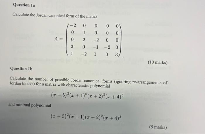 Solved Calculate the Jordan canonical form of the matrix | Chegg.com