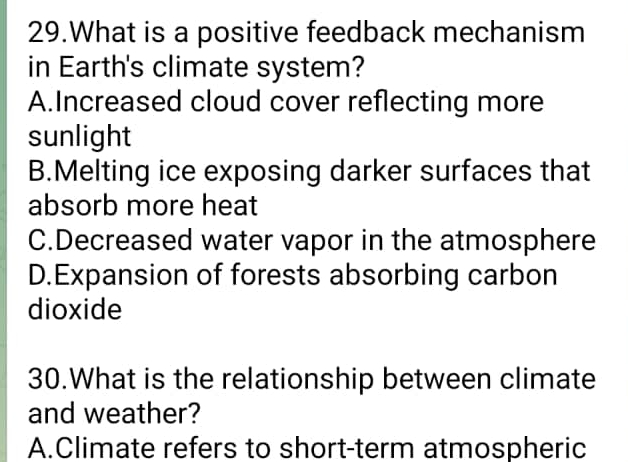 Solved Earth Science: :What is a positive feedback mechanism | Chegg.com