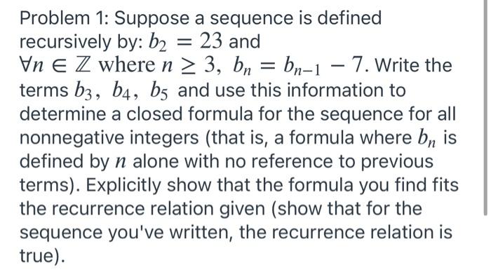 Solved Problem 1: Suppose a sequence is defined recursively | Chegg.com