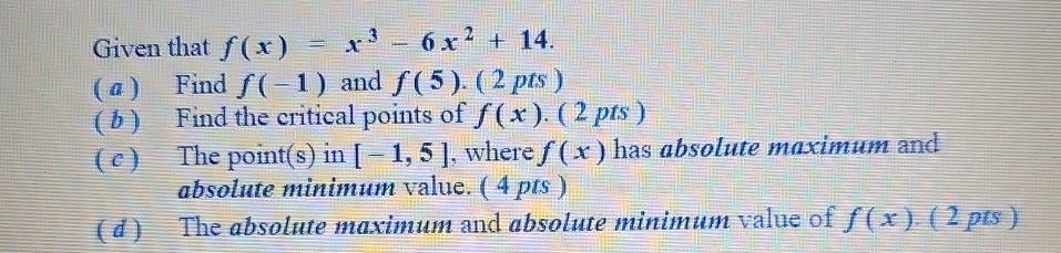 Solved Given that f(x)=x3-6x2+14.(a) ﻿Find f(-1) ﻿and | Chegg.com