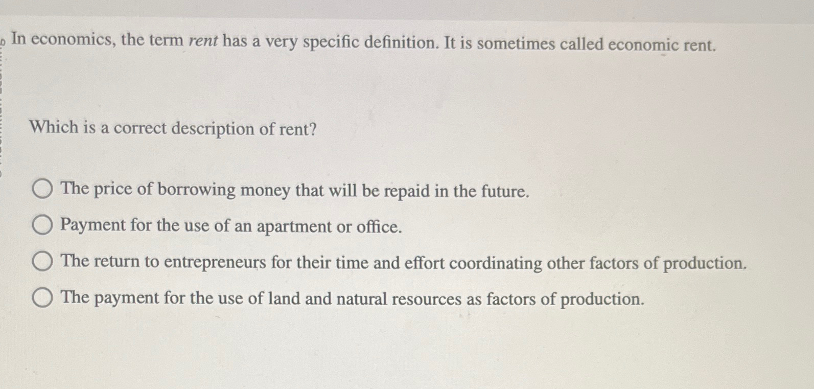 Solved In economics, the term rent has a very specific | Chegg.com