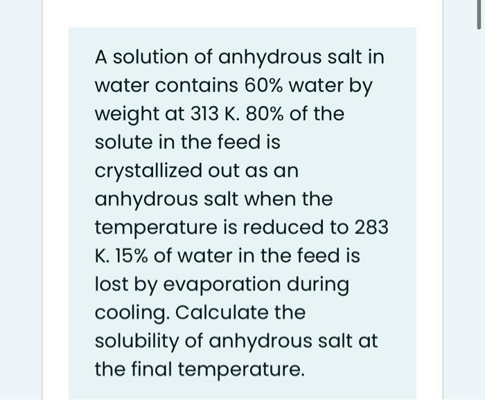 Solved A solution of anhydrous salt in water contains 60% | Chegg.com