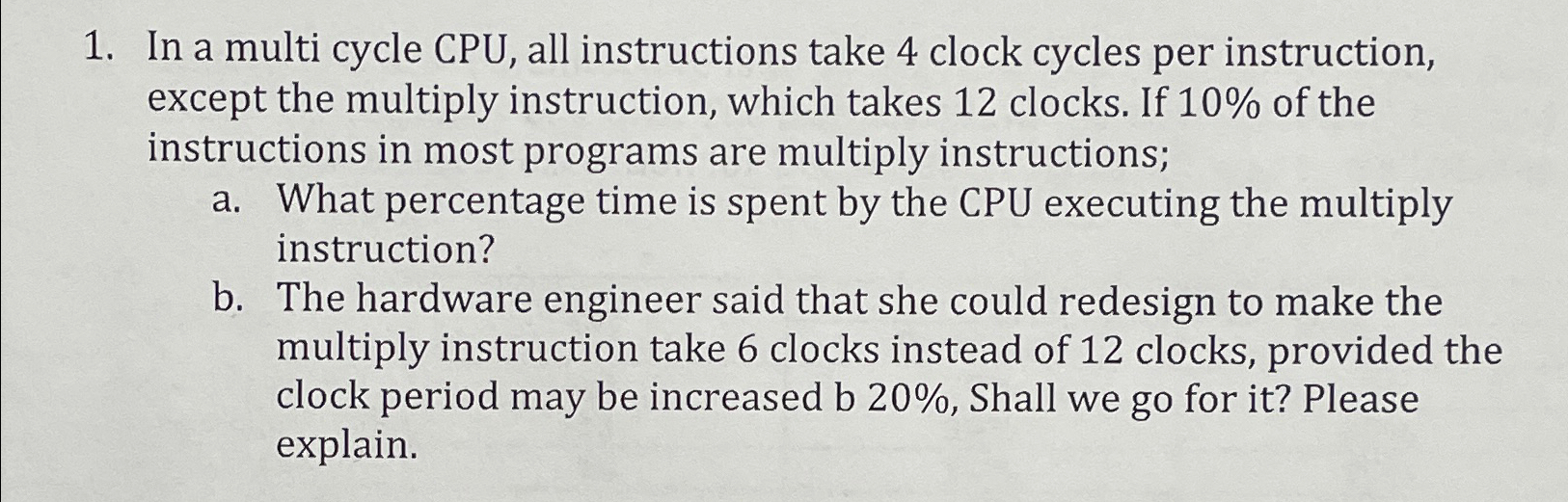 Solved In a multi cycle CPU, all instructions take 4 ﻿clock | Chegg.com