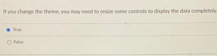 Solved If you change the theme, you may need to resize some | Chegg.com