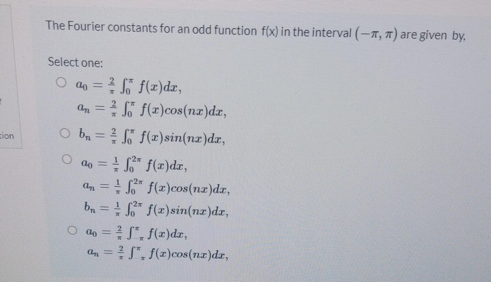 Solved tion The Fourier constants for an odd function f(x) | Chegg.com