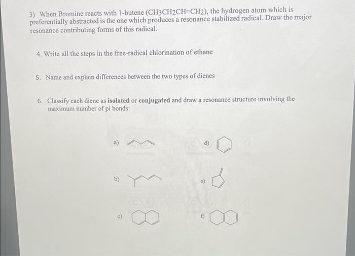 Solved 3) When Bromine reacts with 1-butene (CH3CH2CH=CH2), | Chegg.com