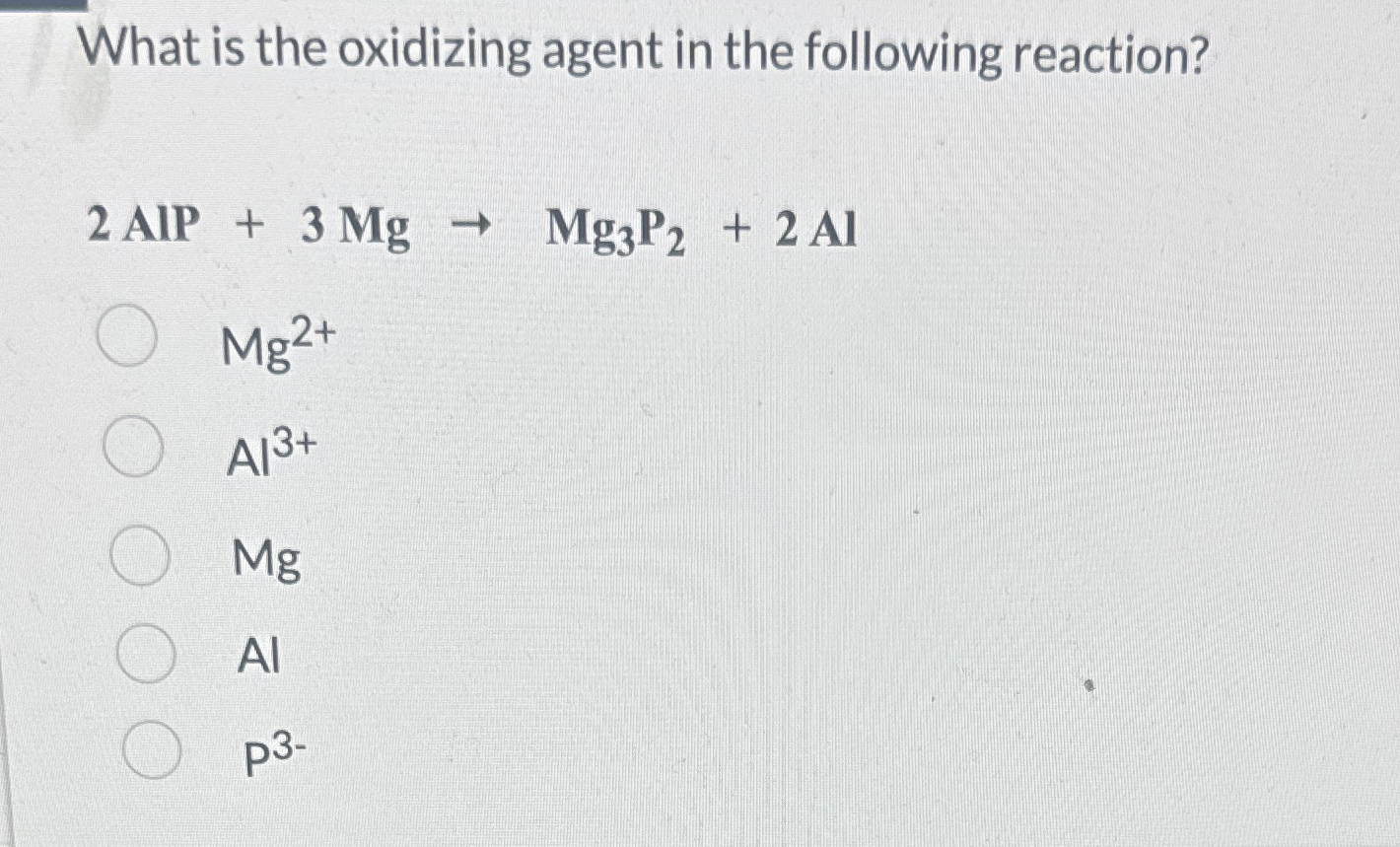 Solved What is the oxidizing agent in the following | Chegg.com