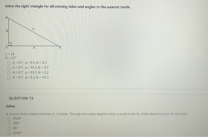 Solved Solve the right triangle for all missing sides and | Chegg.com