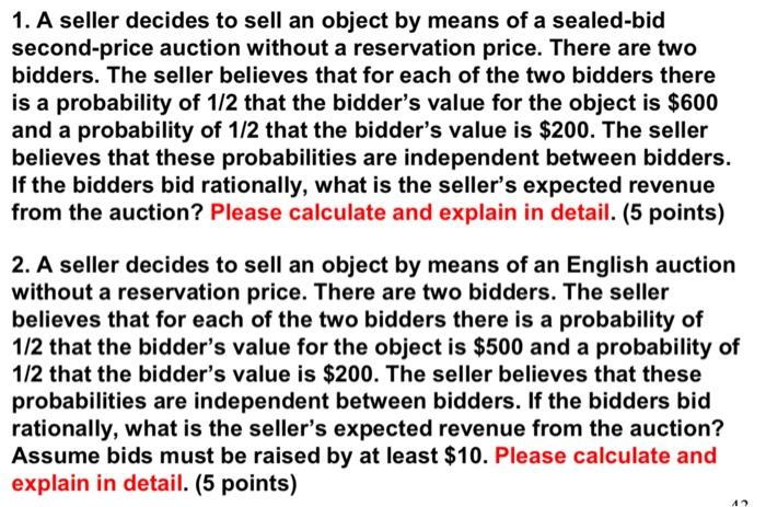 Solved 1. A seller decides to sell an object by means of a | Chegg.com