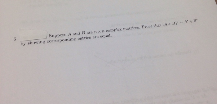 Solved Suppose A and B are nxn complex matrices. Prove that | Chegg.com