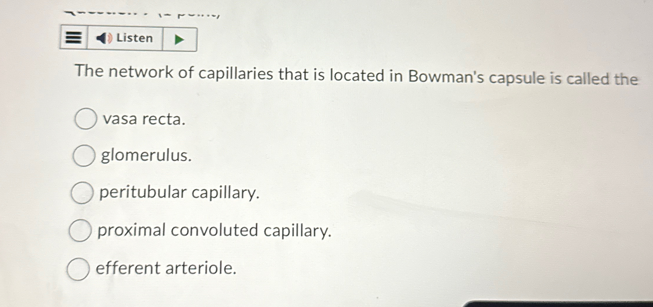 Solved ListenThe network of capillaries that is located in | Chegg.com