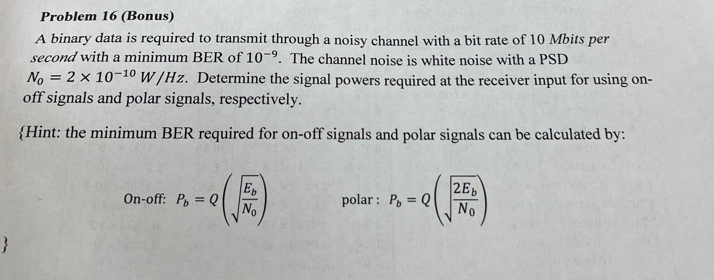 Solved Problem 16 (Bonus)A binary data is required to | Chegg.com