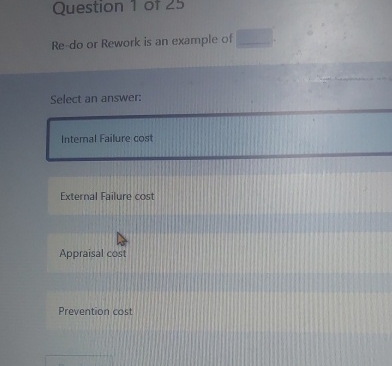 Solved Question 1 ﻿of 25Re-do or Rework is an example of | Chegg.com