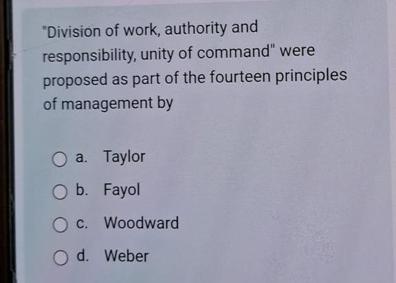 Solved "Division of work, authority and responsibility, | Chegg.com