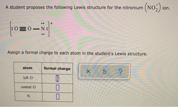 Solved A student proposes the following Lewis structure for | Chegg.com