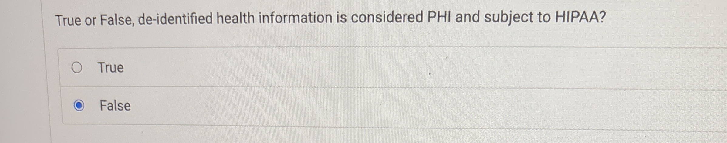 True or False, de-identified health information is | Chegg.com