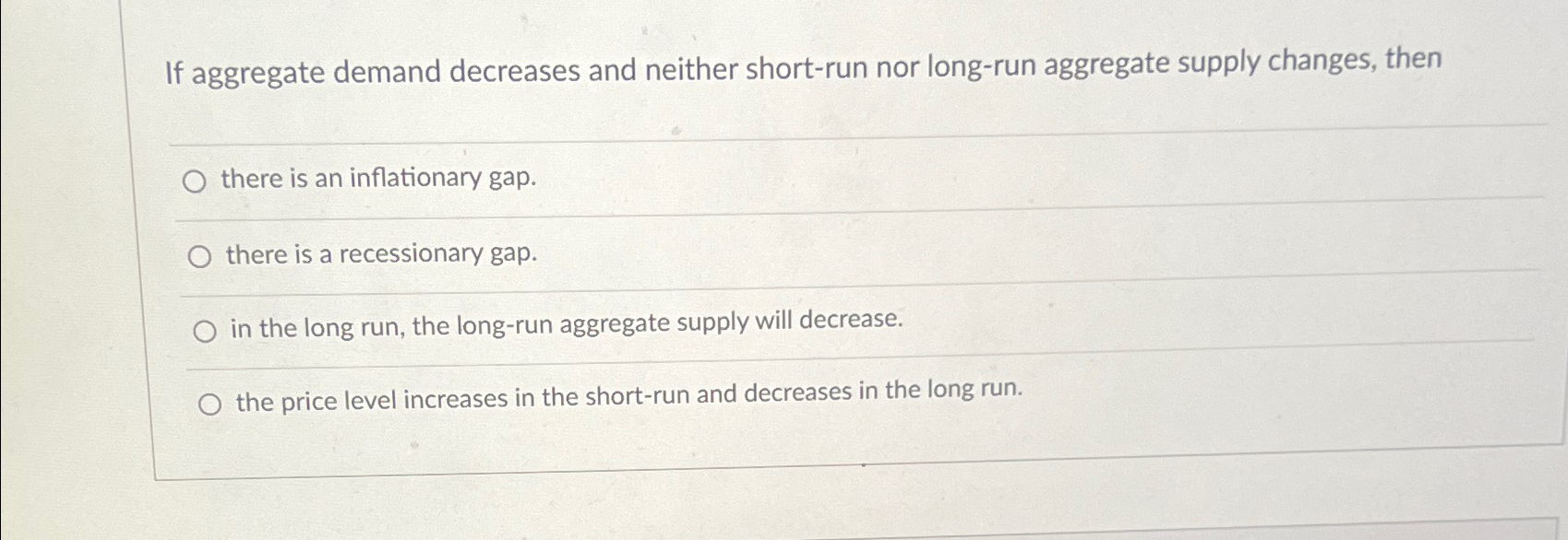 Solved If aggregate demand decreases and neither short-run | Chegg.com