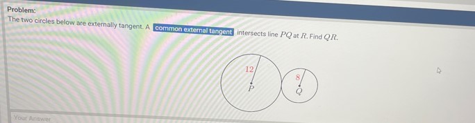 Solved Problem:The two circles below are externally tangent. | Chegg.com