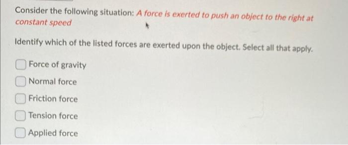 Solved Consider the following situation: A force is exerted | Chegg.com