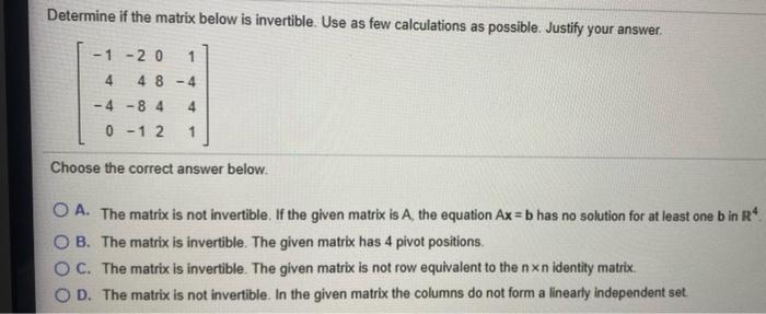 Solved Determine if the matrix below is invertible. Use as | Chegg.com