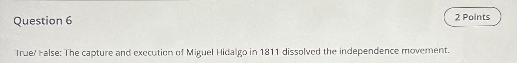 Solved True/ ﻿False: The capture and execution of Miguel | Chegg.com