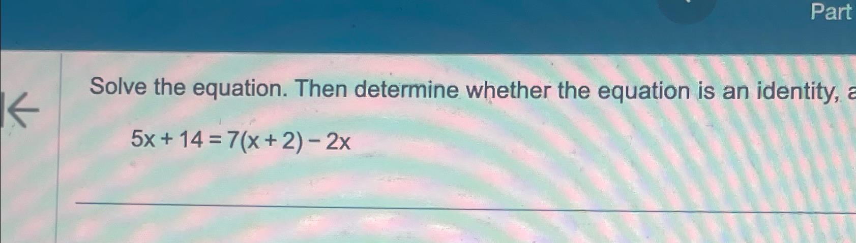 Solved Solve the equation. Then determine whether the | Chegg.com