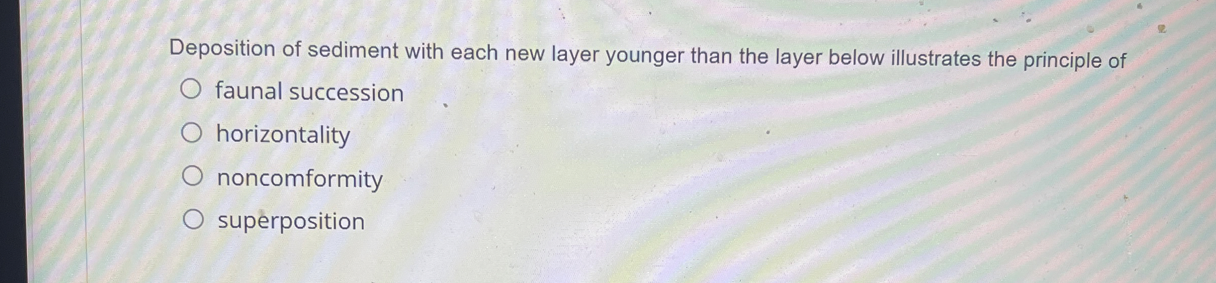 Solved Deposition of sediment with each new layer younger | Chegg.com