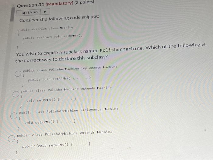 Solved Consider the following code snippet: public elass | Chegg.com