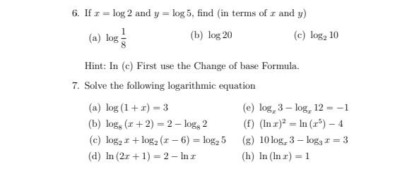 Solved 6. If \\( x=\\log 2 \\) and \\( y=\\log 5 \\), find | Chegg.com