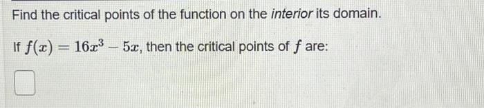 Solved Find the critical points of the function on the | Chegg.com