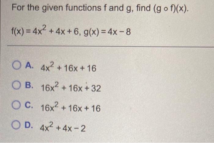 Solved For the given functions f and g, find (gof)(x). f(x) | Chegg.com