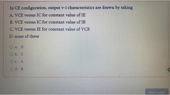 Solved In CE configuration, output v-i characteristics are | Chegg.com