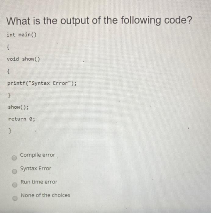Solved What is the output of the following code? int main() | Chegg.com