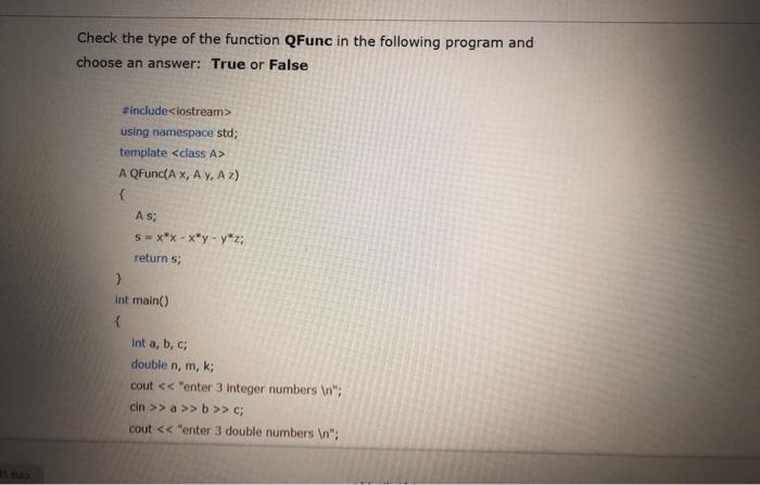 Solved Check the type of the function QFunc in the following | Chegg.com
